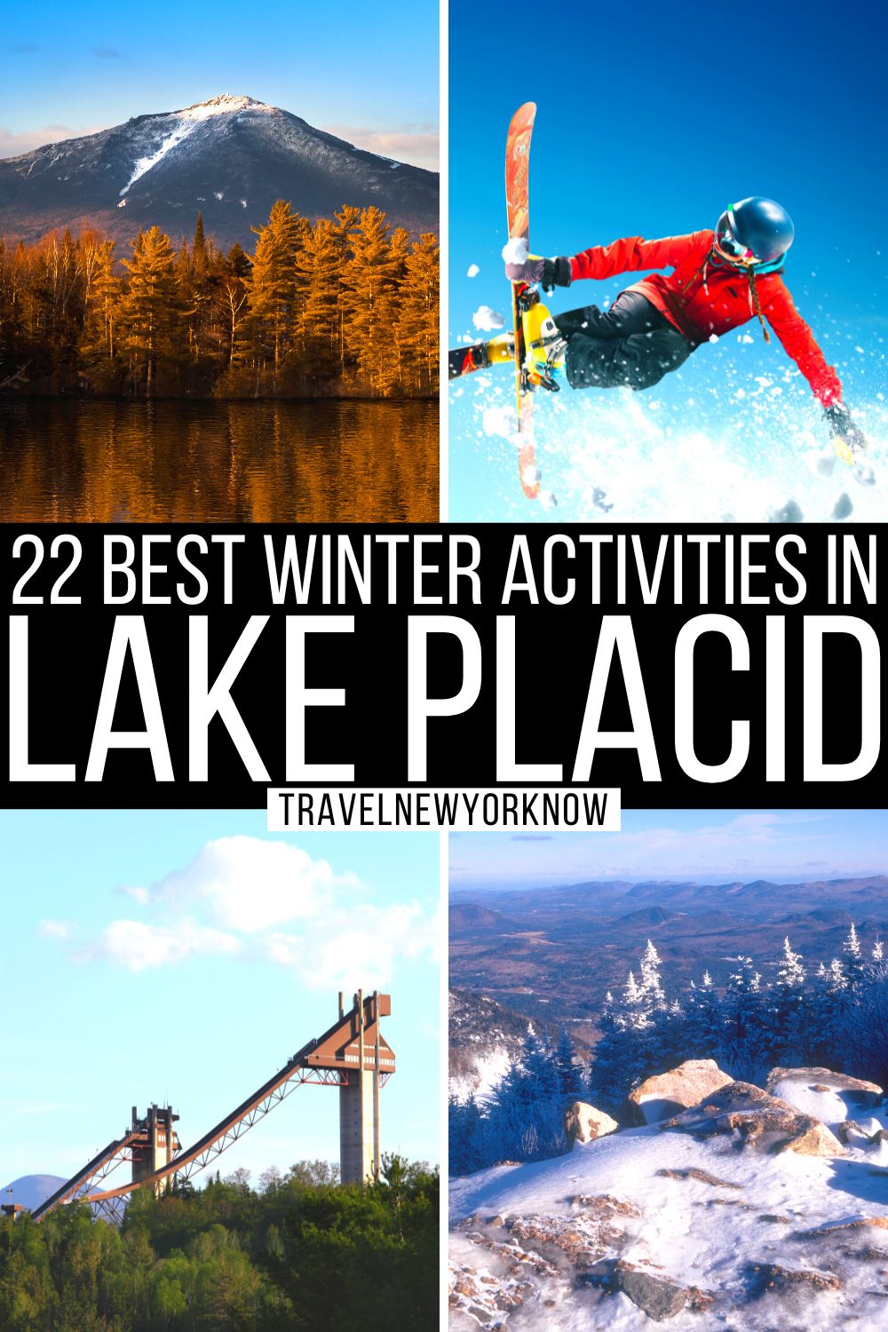24 Best Things to do in Lake Placid in Winter - A Secret Local's Guide