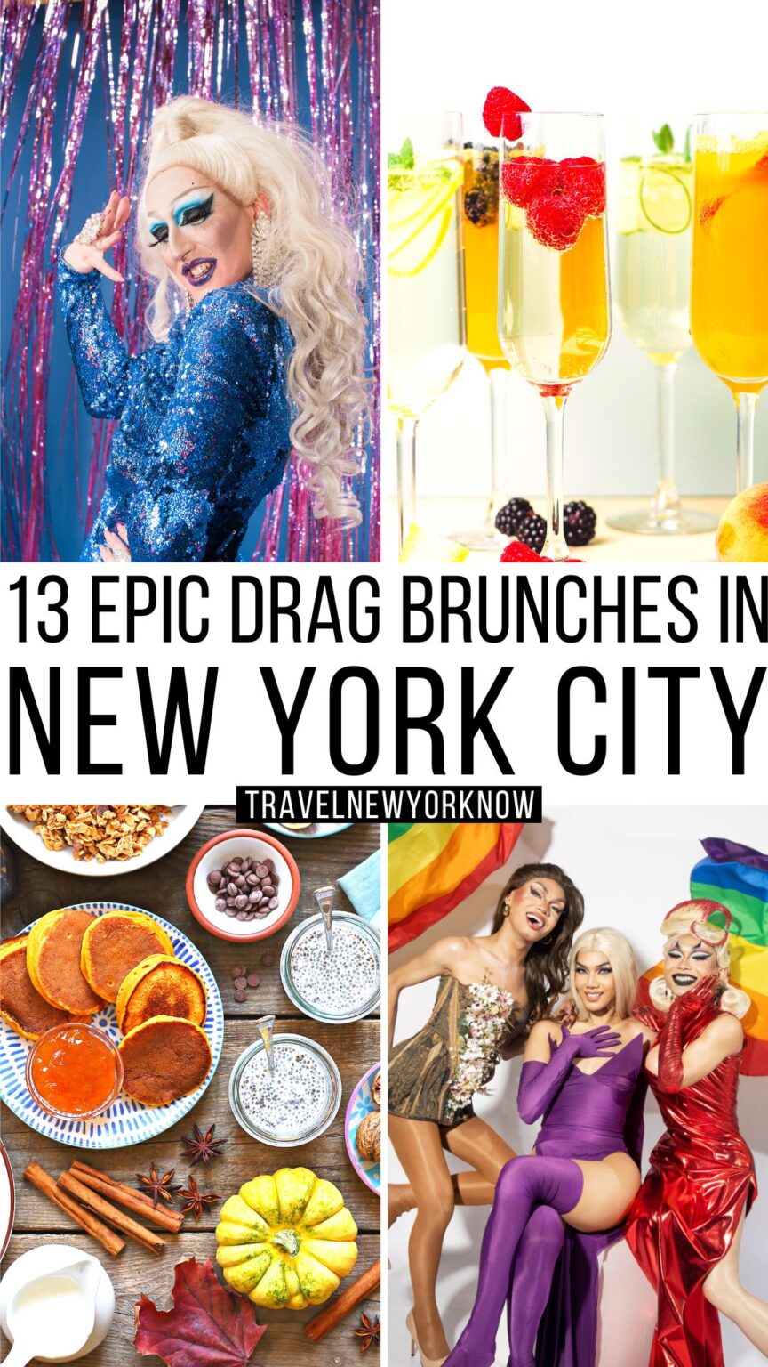 Best Drag Brunch NYC: 13 Epic Picks in 2024 from a Local